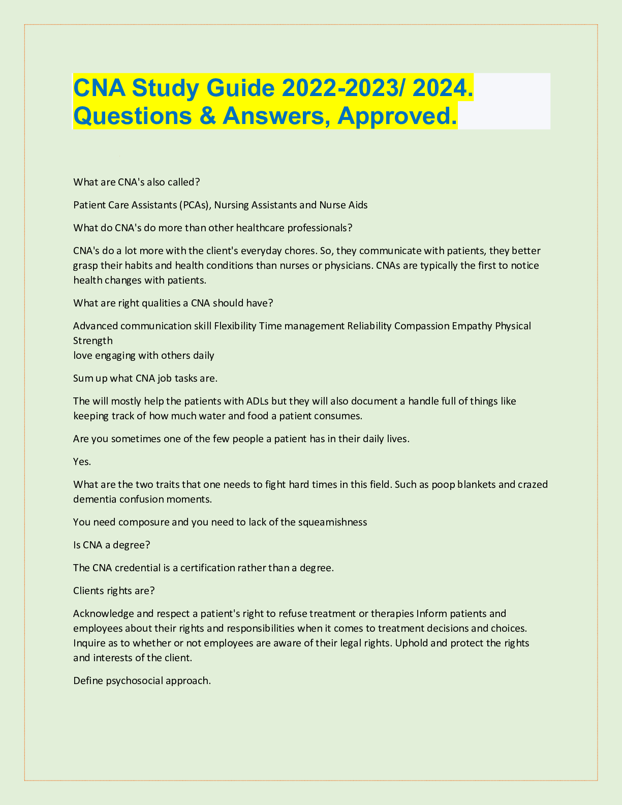 CNA Study Guide 2022-2023/ 2024. Questions & Answers, Approved. What are CNA's also called ...